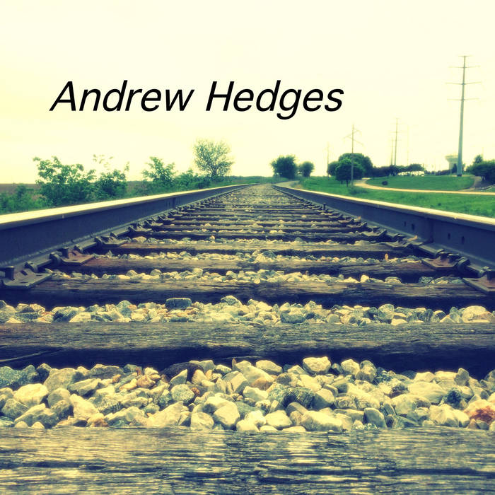 Andrew Hedges EP | Andrew Hedges