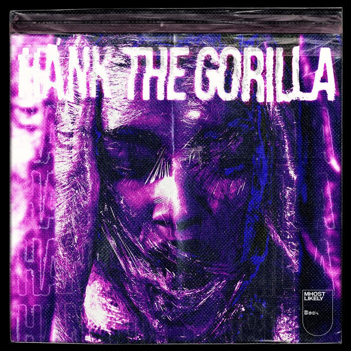 A Tale Of Insanity [Mhost Likely Black] | Hank The Gorilla