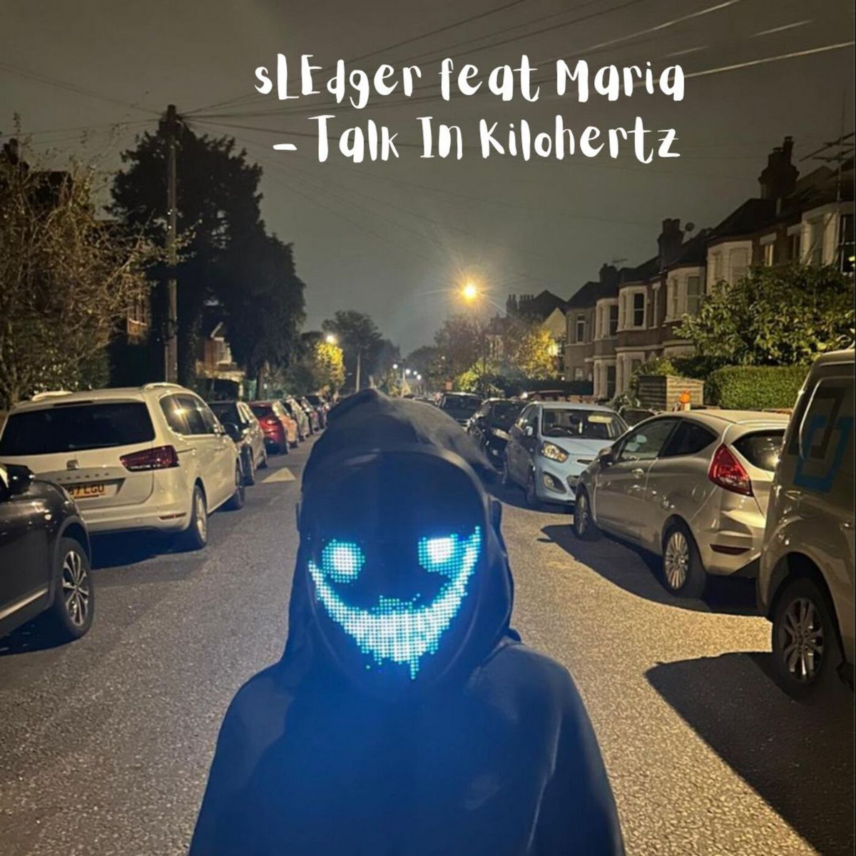 Talk In Kilohertz | sLEdger feat Maria | sLEdger