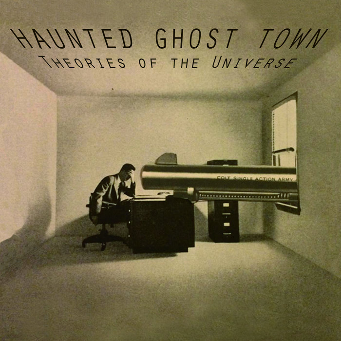 Theories of the Universe | Haunted Ghost Town