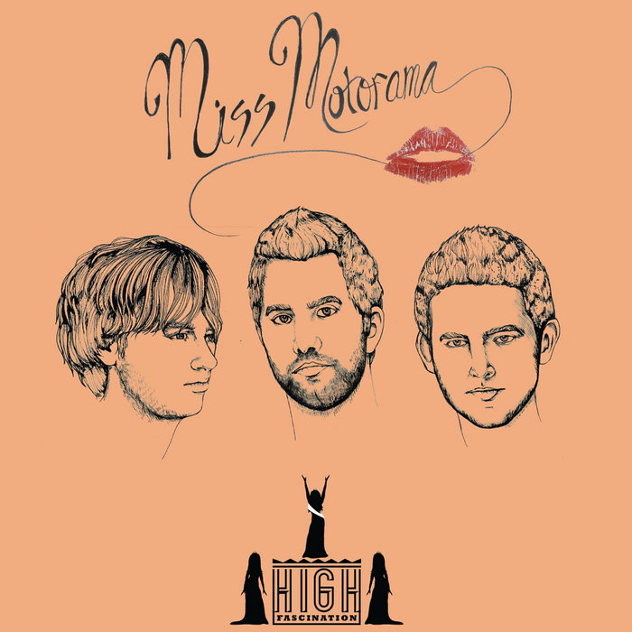 Miss Motorama | High Fascination