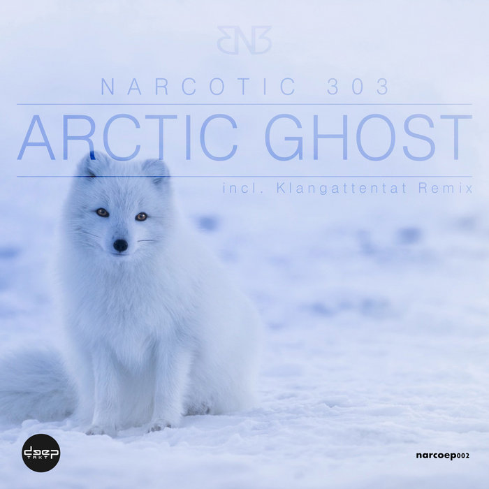 Arctic Ghost | Narcotic 303 | Deeptakt Records
