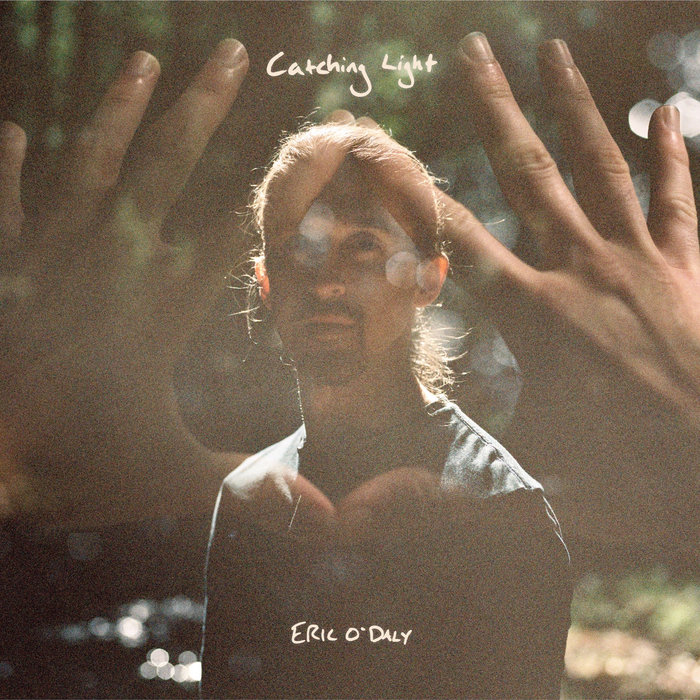 Catching Light | Eric O'Daly