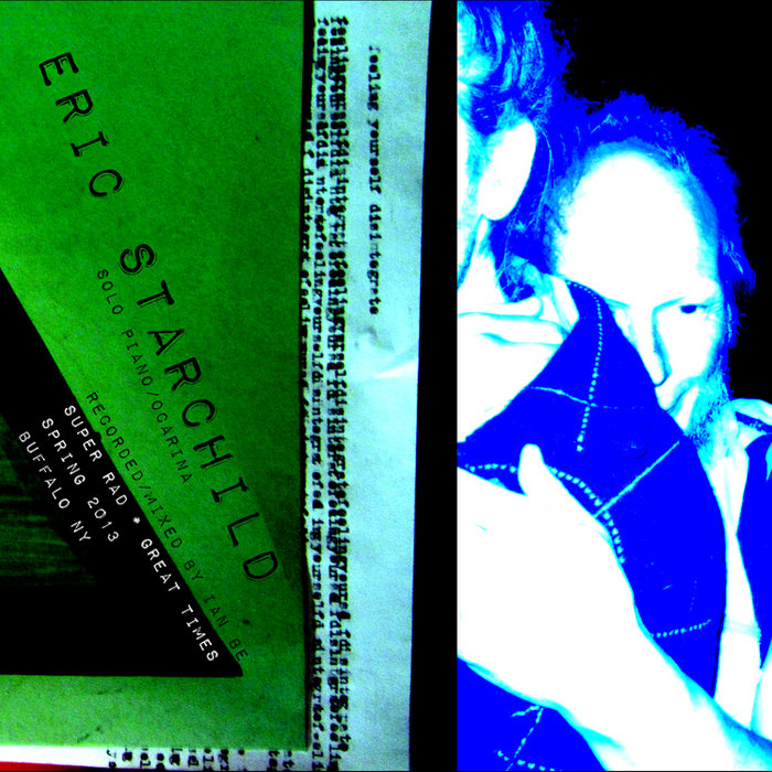 ERIC STARCHILD | SUPER RAD * GREAT TIMES