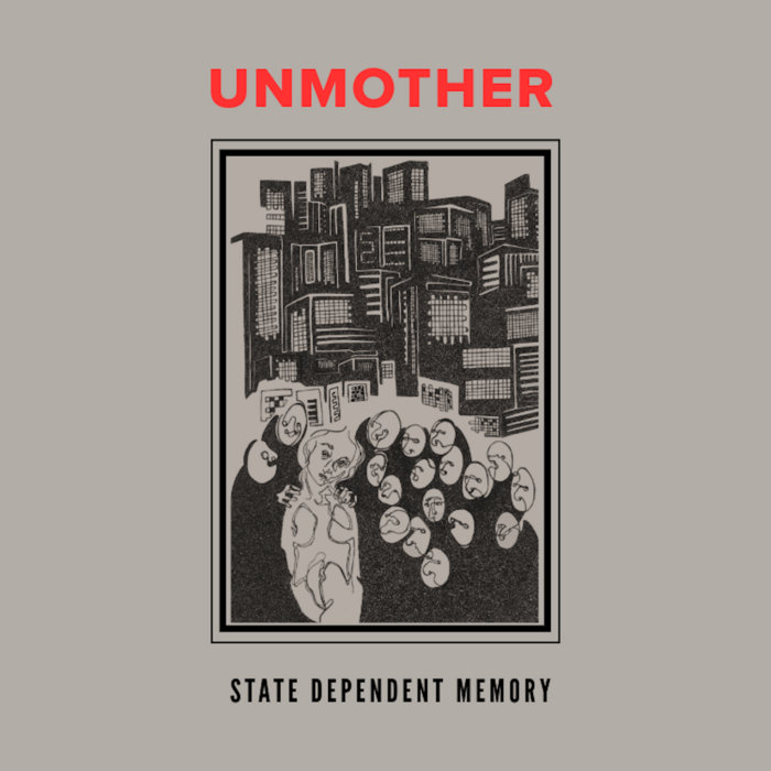 State Dependent Memory | Unmother | Fiadh Productions