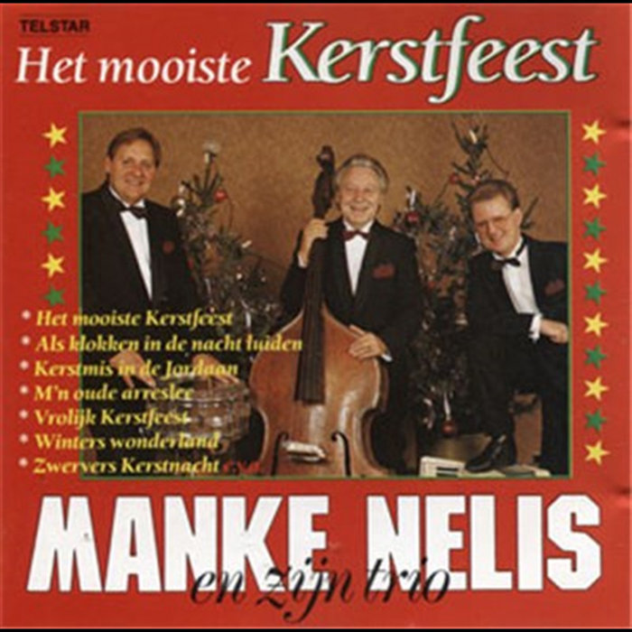 Het Mooiste Kerstfeest | Trio Manke Nelis