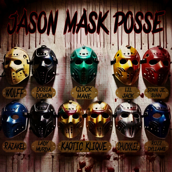 Jason Mask Posse (TMTM3 Cut) (feat. Glock Mane, Dosia Demon, Lil Jack ...