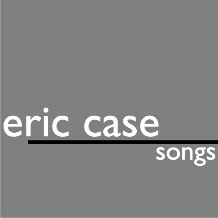EP | Eric Case