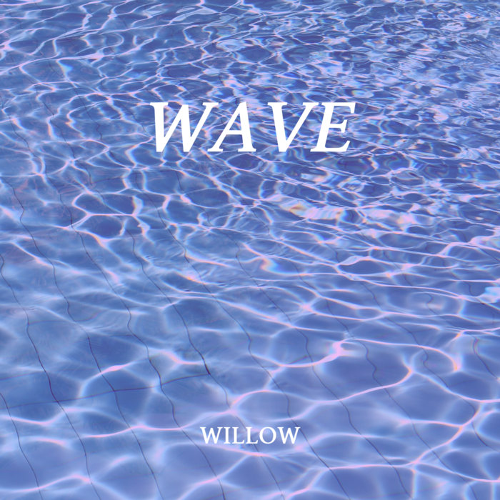 WAVE | Willow | gogeum