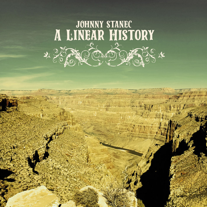 A Linear History | Johnny Stanec