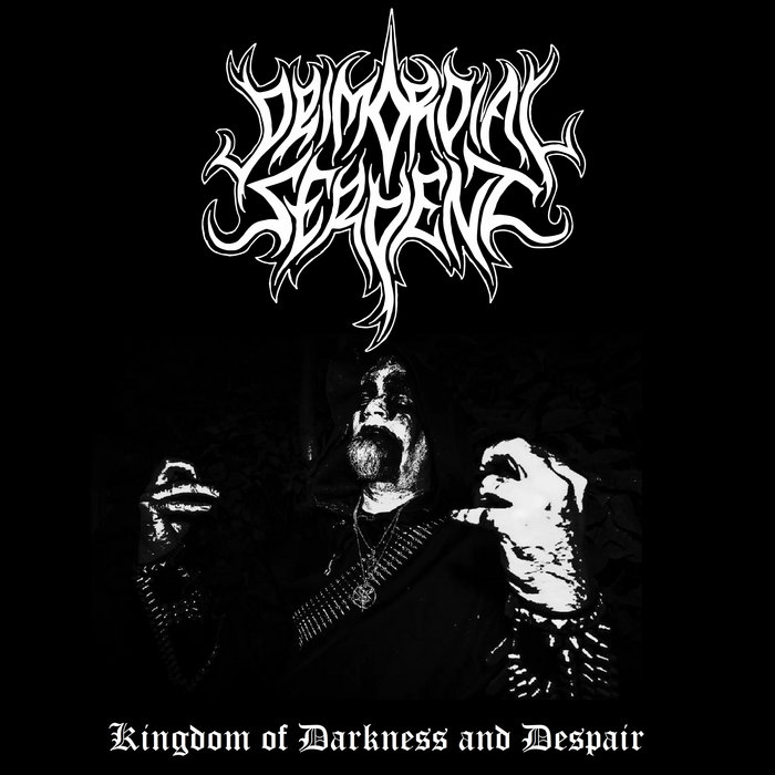 Kingdom of Darkness and Despair | Primordial Serpent