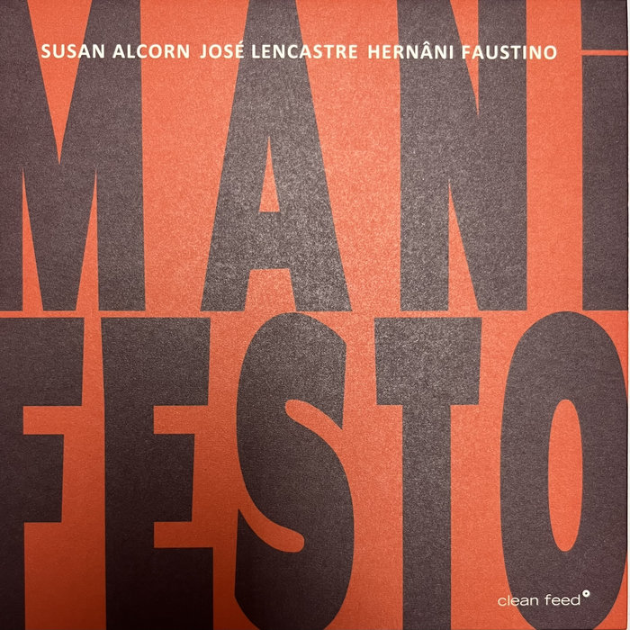 MANIFESTO | Susan Alcorn/José Lencastre/Hernâni Faustino | Susan Alcorn