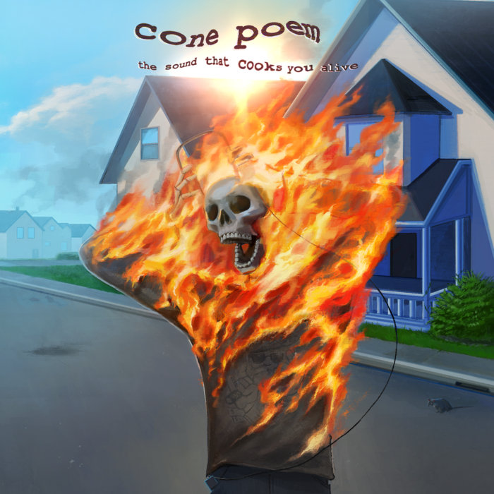 The Sound That Cooks You Alive | Cone Poem