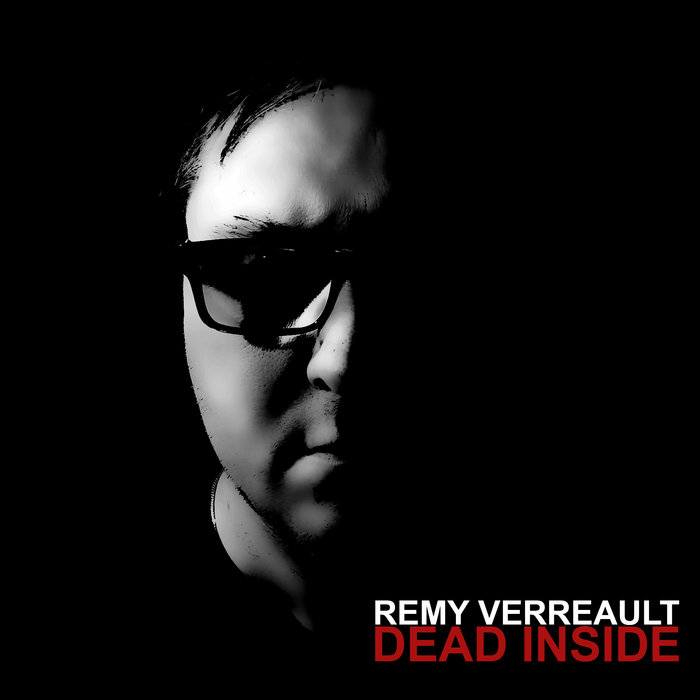 Dead Inside | Remy Verreault