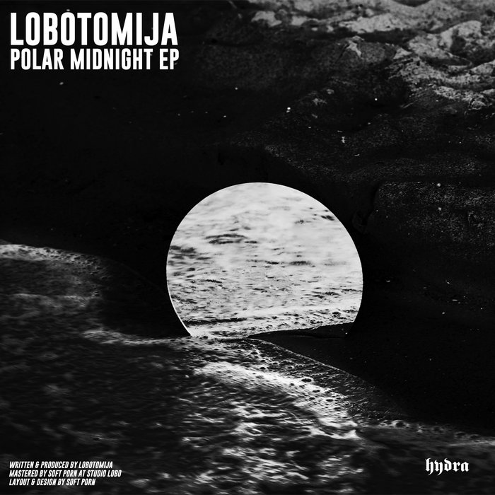 Polar Midnight EP | Lobotomija | Hydra