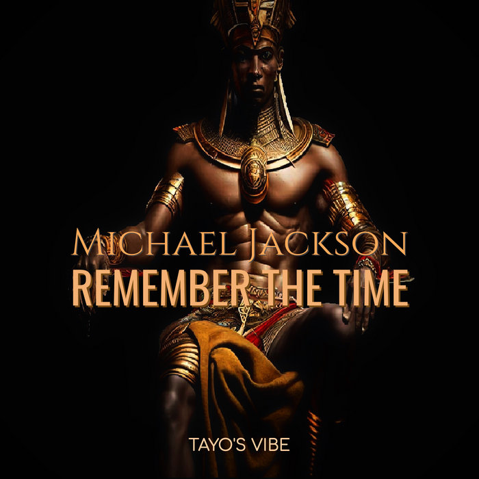 Michael Jackson - Remember The Time (Tayo's Vibe) | Tayo Wink