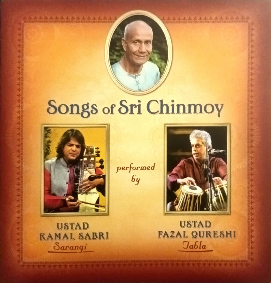 Songs of Sri Chinmoy | Ustad Kamal Sabri (Sarangi) & Ustad Fazal ...