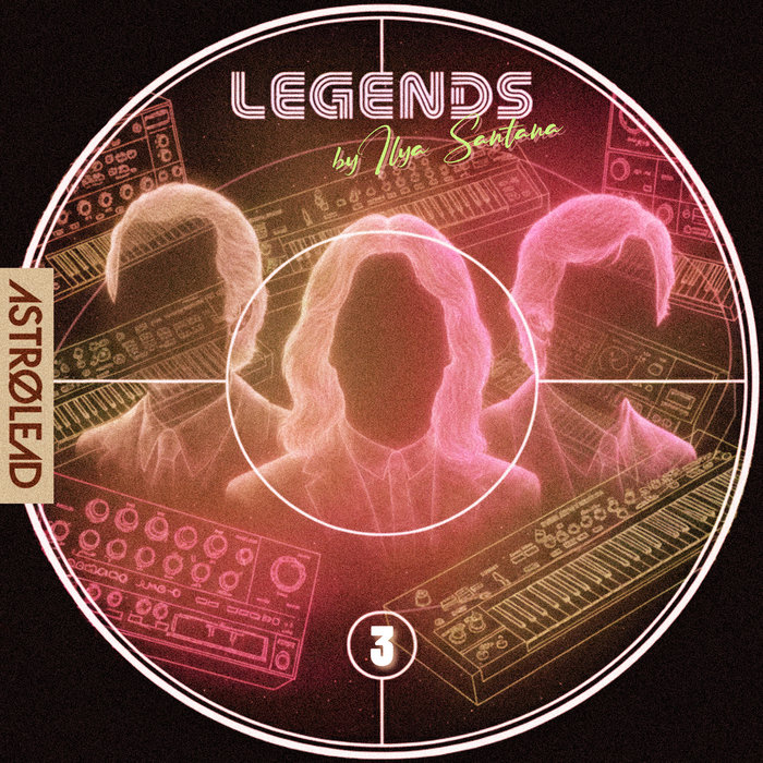 Legends vol 3 | Ilya Santana