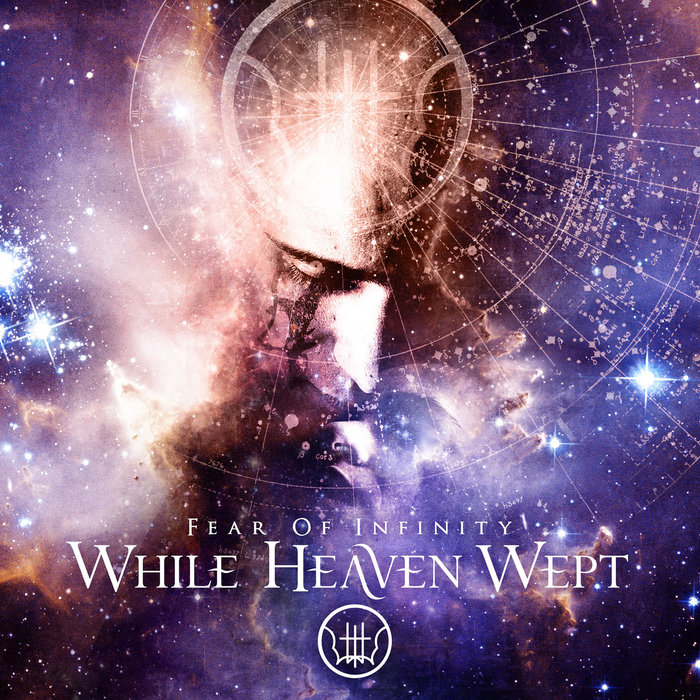 Fear Of Infinity | While Heaven Wept