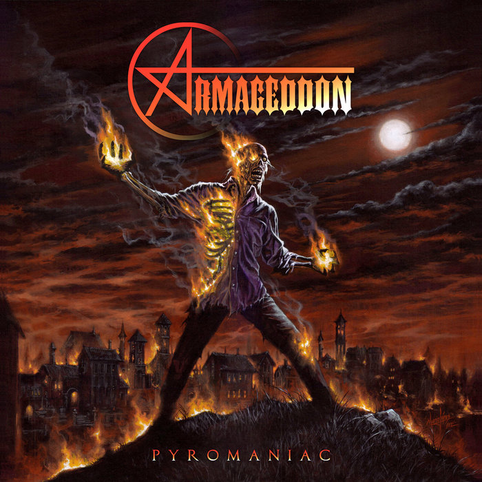 Pyromaniac | Armageddon