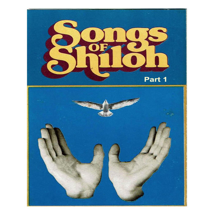 Songs of Shiloh pt. 1 | Various Artist | A.S.K.