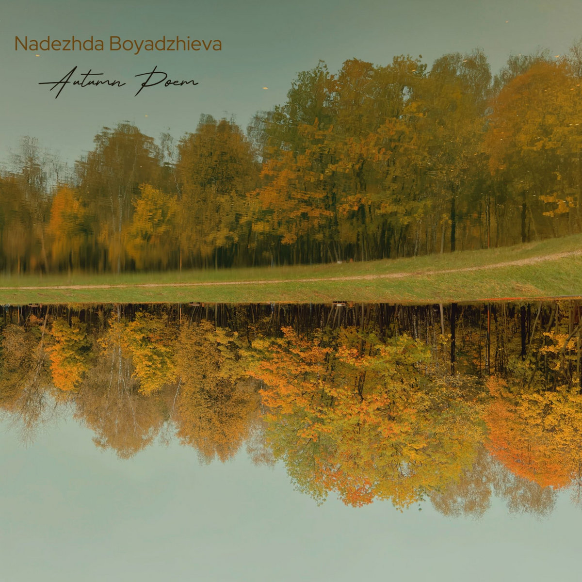 Autumn Poem | Nadezhda Boyadzhieva
