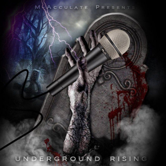 M-Acculate Presents Underground Rising | M-Acculate