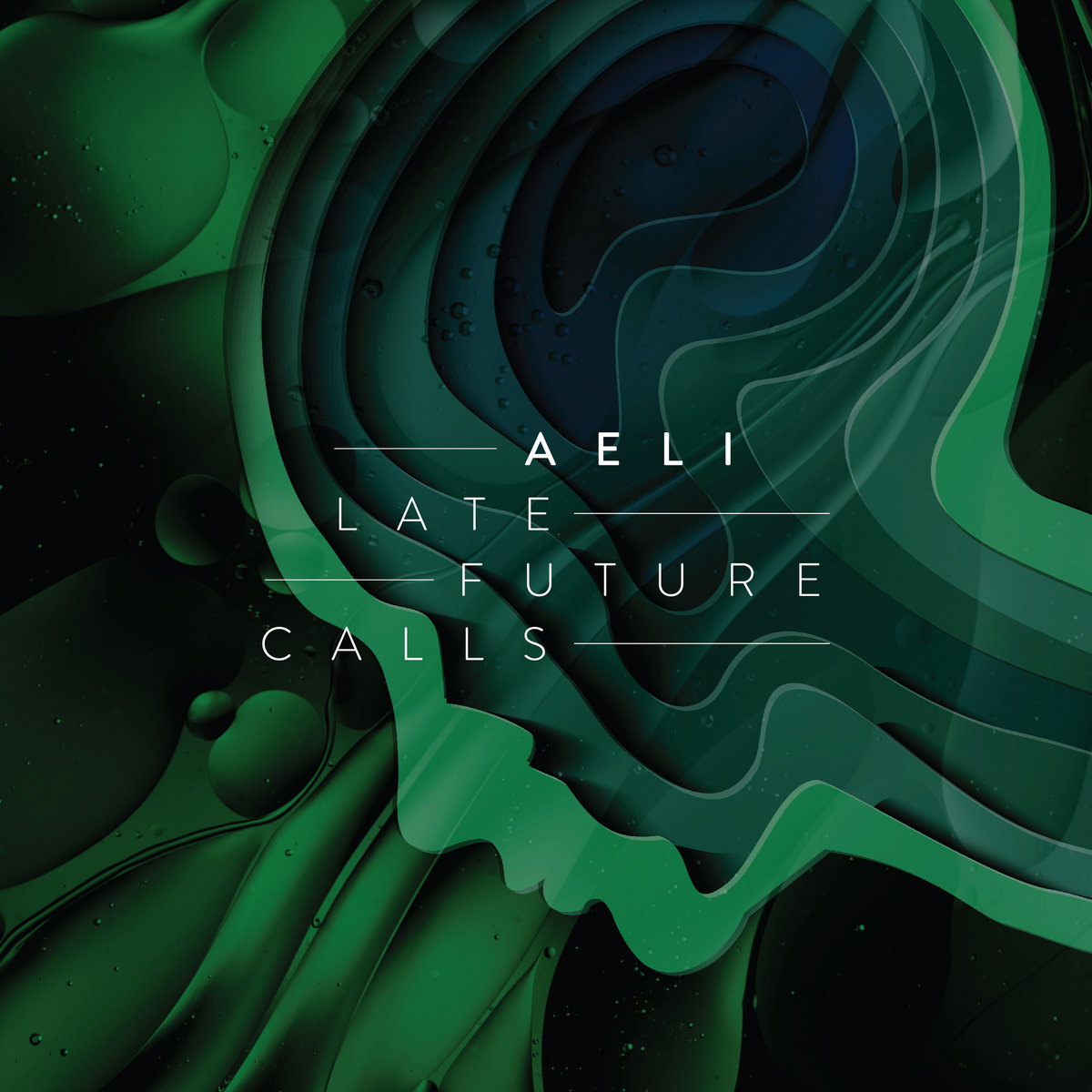 Late Future Calls | Aeli | AELI