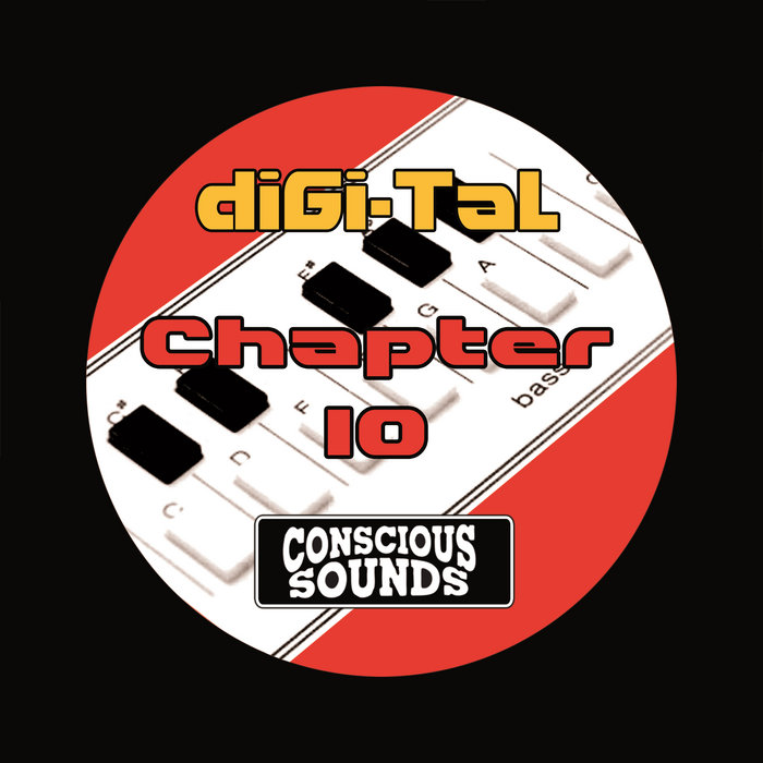DIGI-TAL CHAPTER 10 | INA DIGI STYLE | conscious sounds