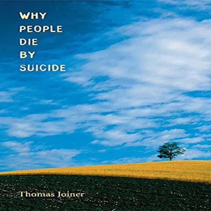 Access PDF EBOOK EPUB KINDLE Why People Die by Suicide by Thomas Joiner ...