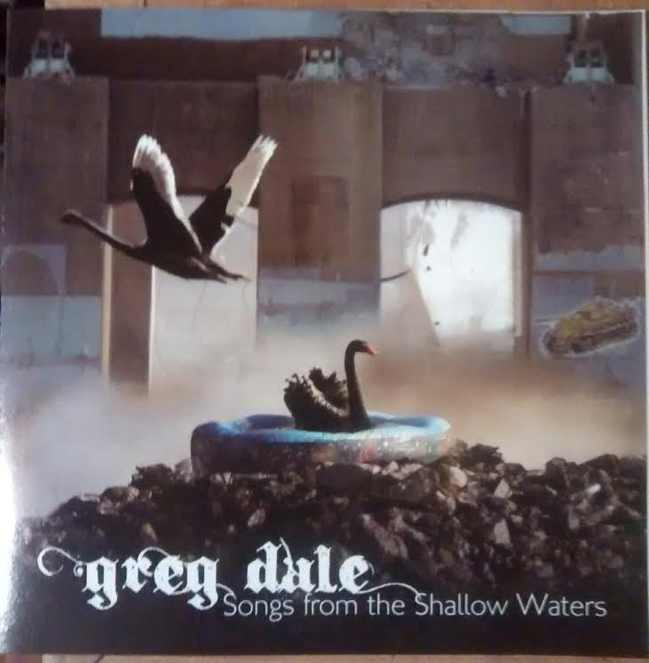 Songs From The Shallow Water ( Album 2011 ) | greg dale | Greg Dale