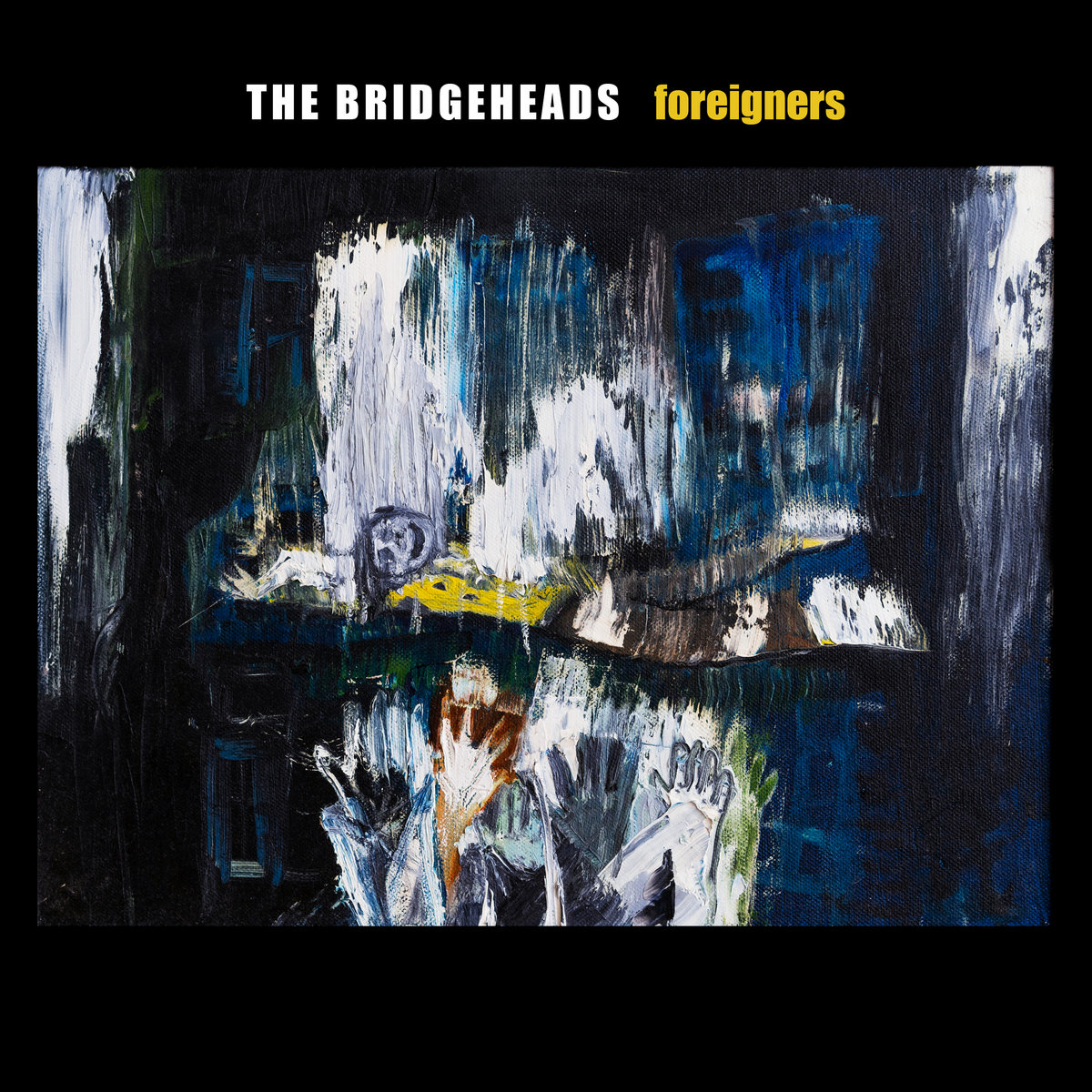 Foreigners | The Bridgeheads