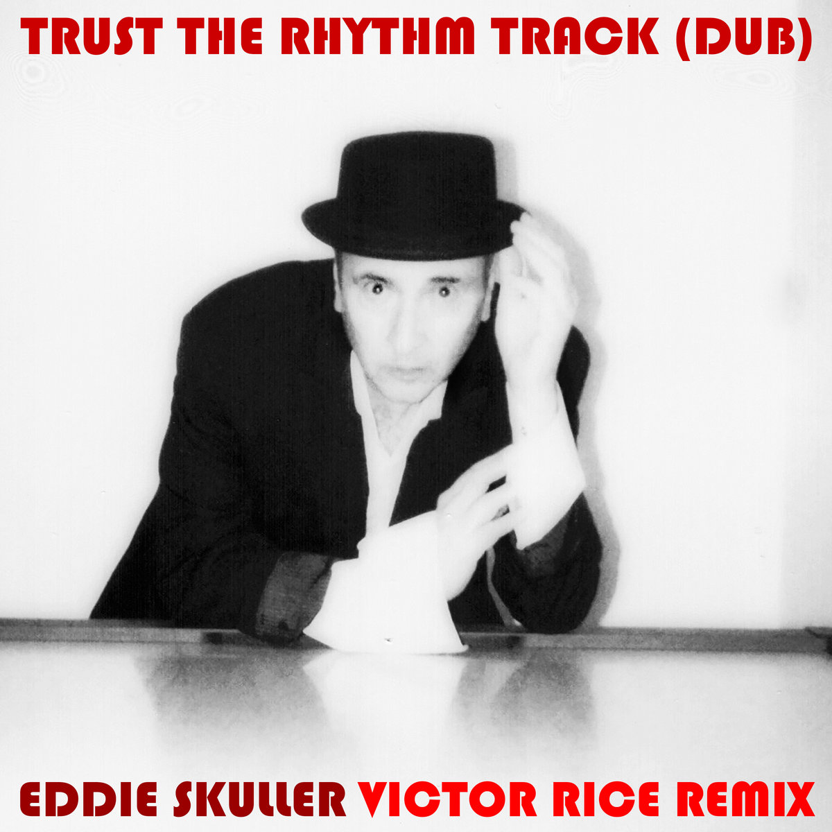 Trust The Rhythm Track (Victor Rice Remix) | Eddie Skuller