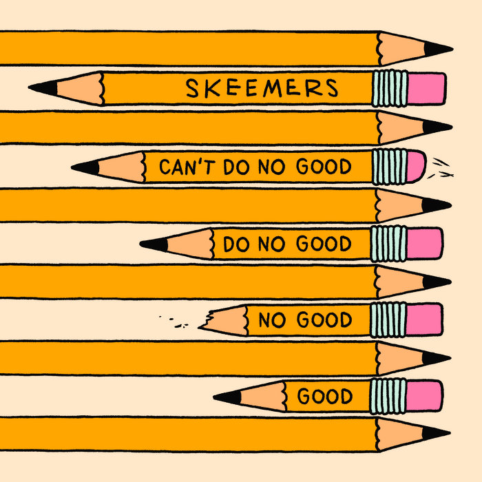 Can't Do No Good | skeemers