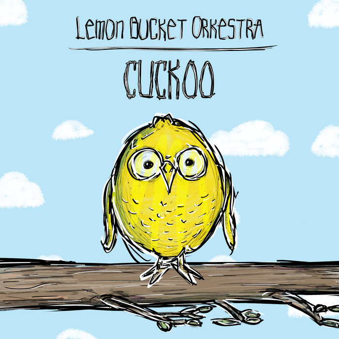 Cuckoo | Lemon Bucket Orkestra