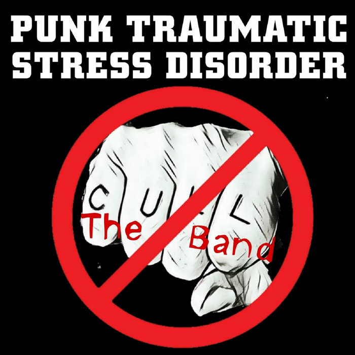 PUNK TRAUMATIC STRESS DISORDER | Cull the Band