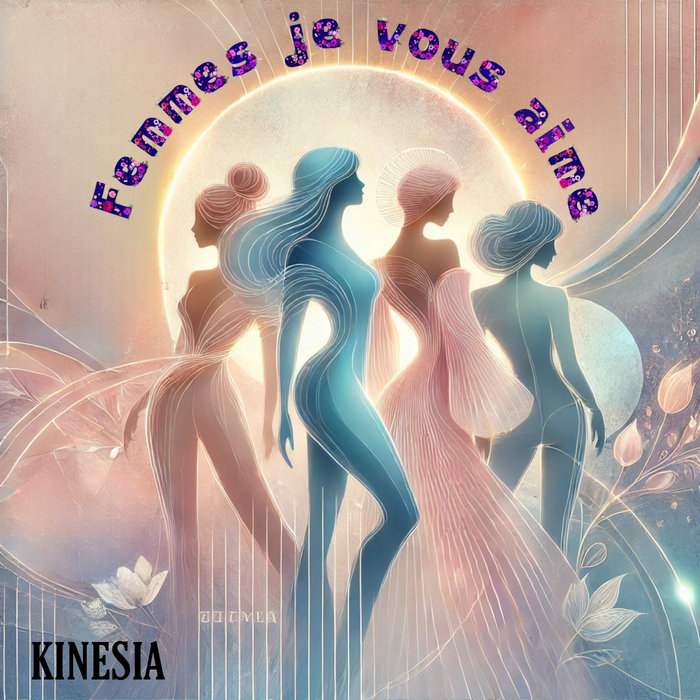 Femmes je vous aime | KINESIA