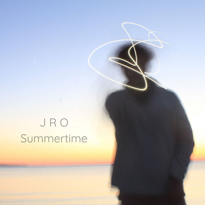 Summertime | J R O