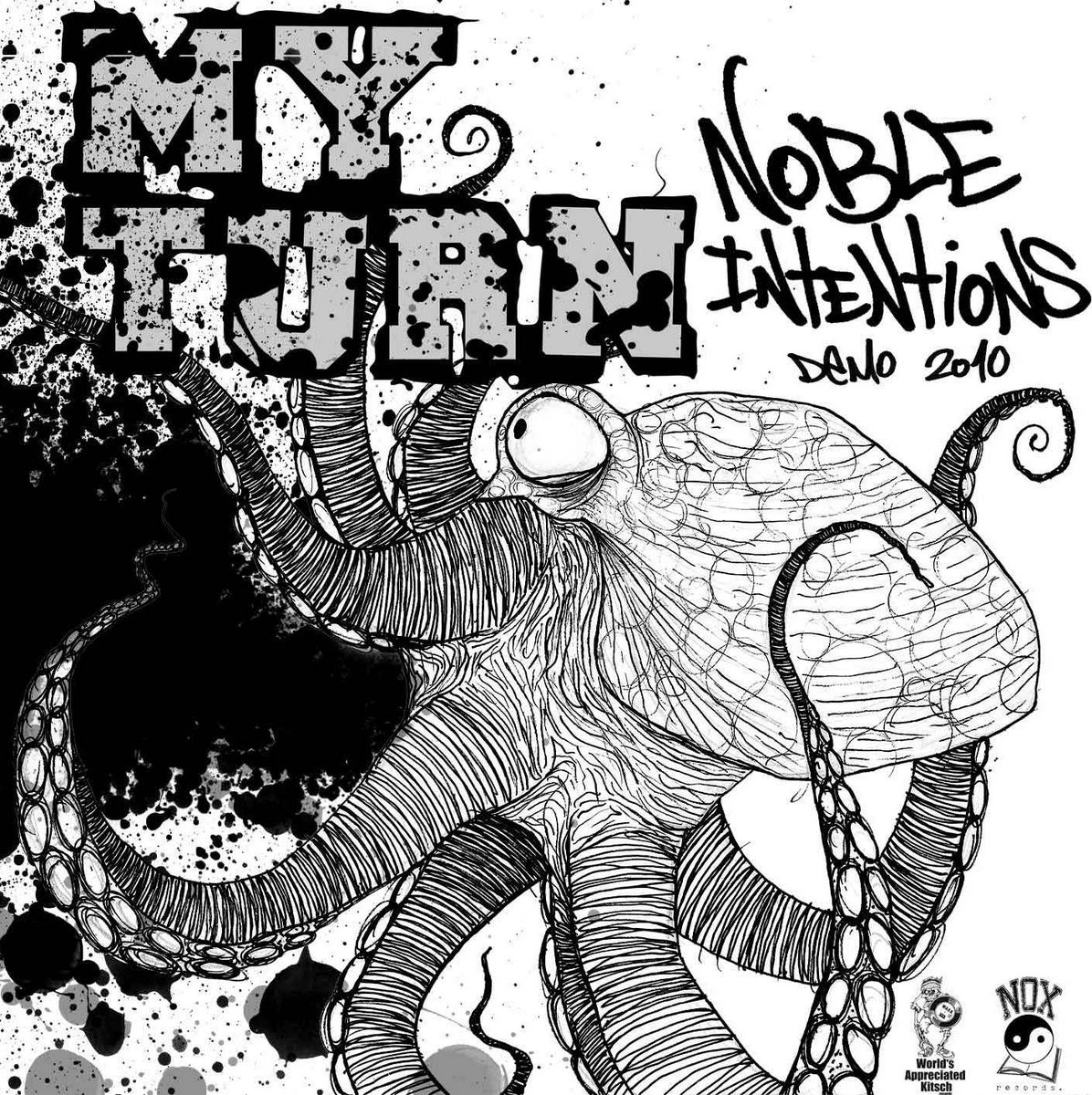 Noble Intentions demo 2010 | My Turn