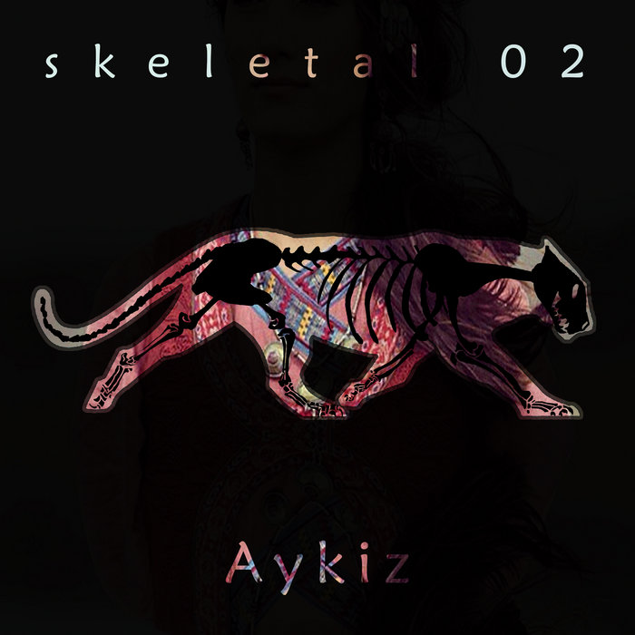 skeletal 02: Aykiz | Kataconda | skeletal tracks