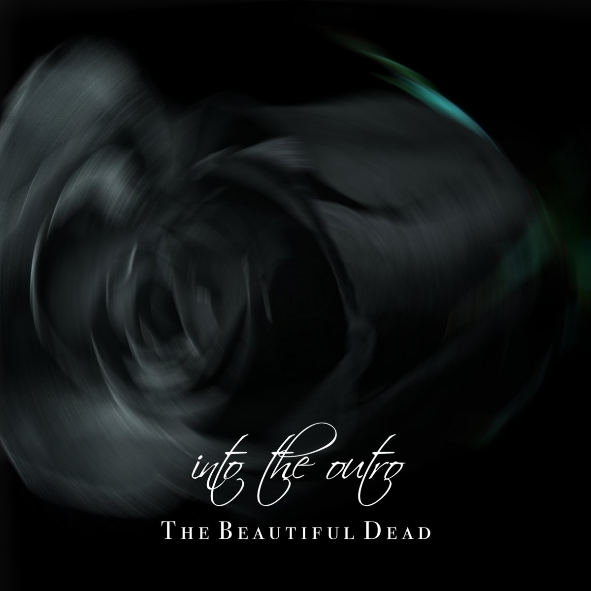 The Beautiful Dead | Into the Outro