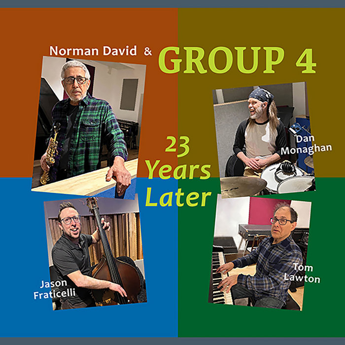 Norman David and Group 4: 23 Years Later | Norman David