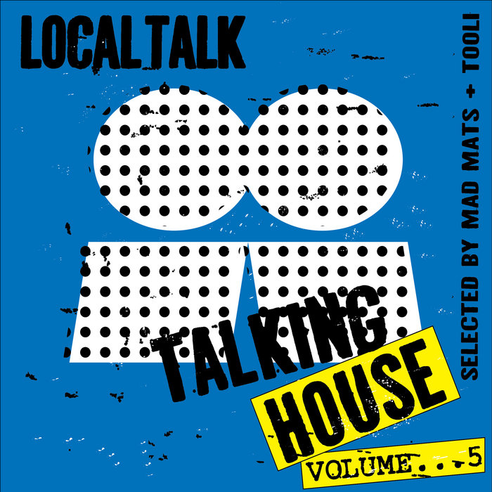 Talking House Vol.5 | Various Artists | Local Talk