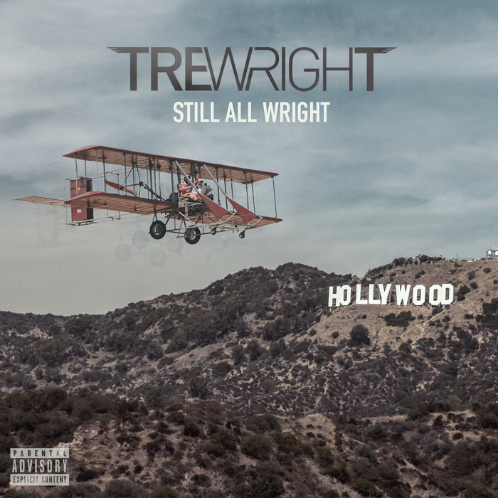 Still All Wright | Tre Wright