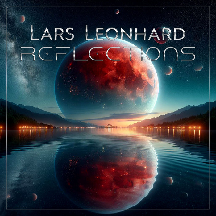 Reflections | Lars Leonhard