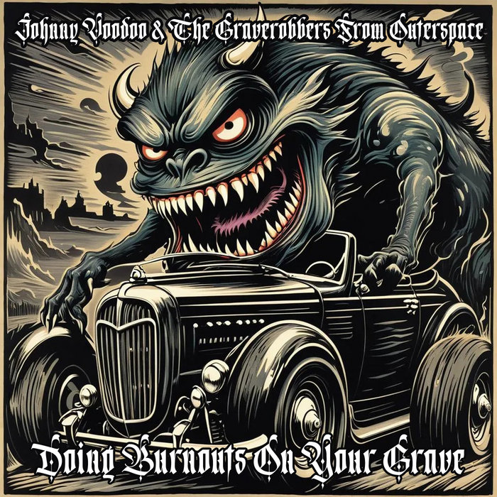 Feast Of The Dead | Johnny Voodoo & The Graverobbers From Outerspace ...