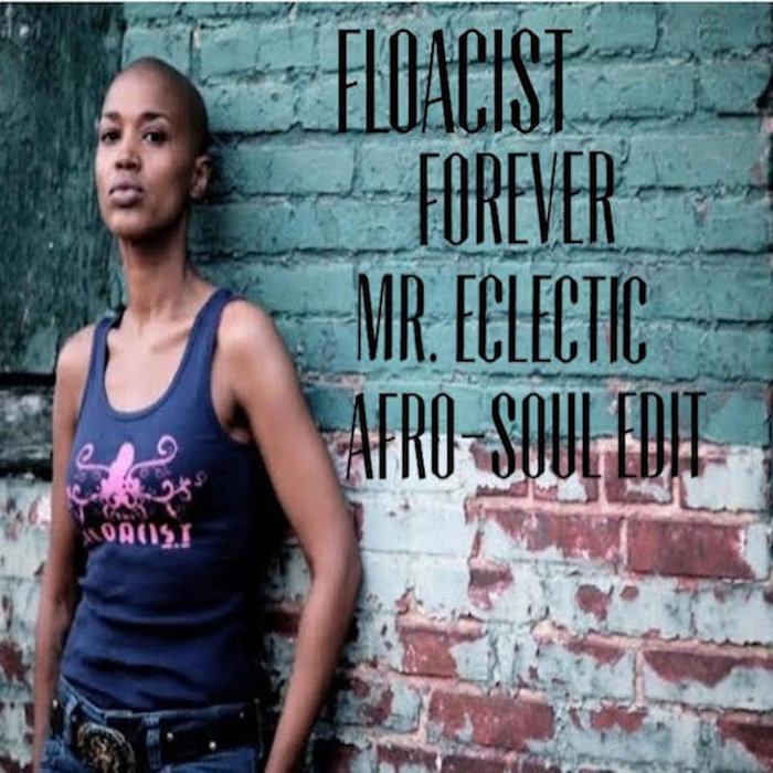 The Floacist feat Musiq - Forever (Mr. Eclectic Afro-Soul Edit) | Mr ... The Floacist feat Musiq - Forever (Mr. Eclectic Afro-Soul Edit) | Mr ...