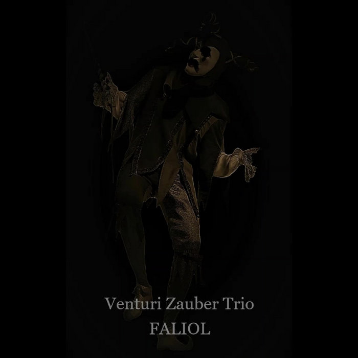 FALIOL | Venturi Zauber Trio