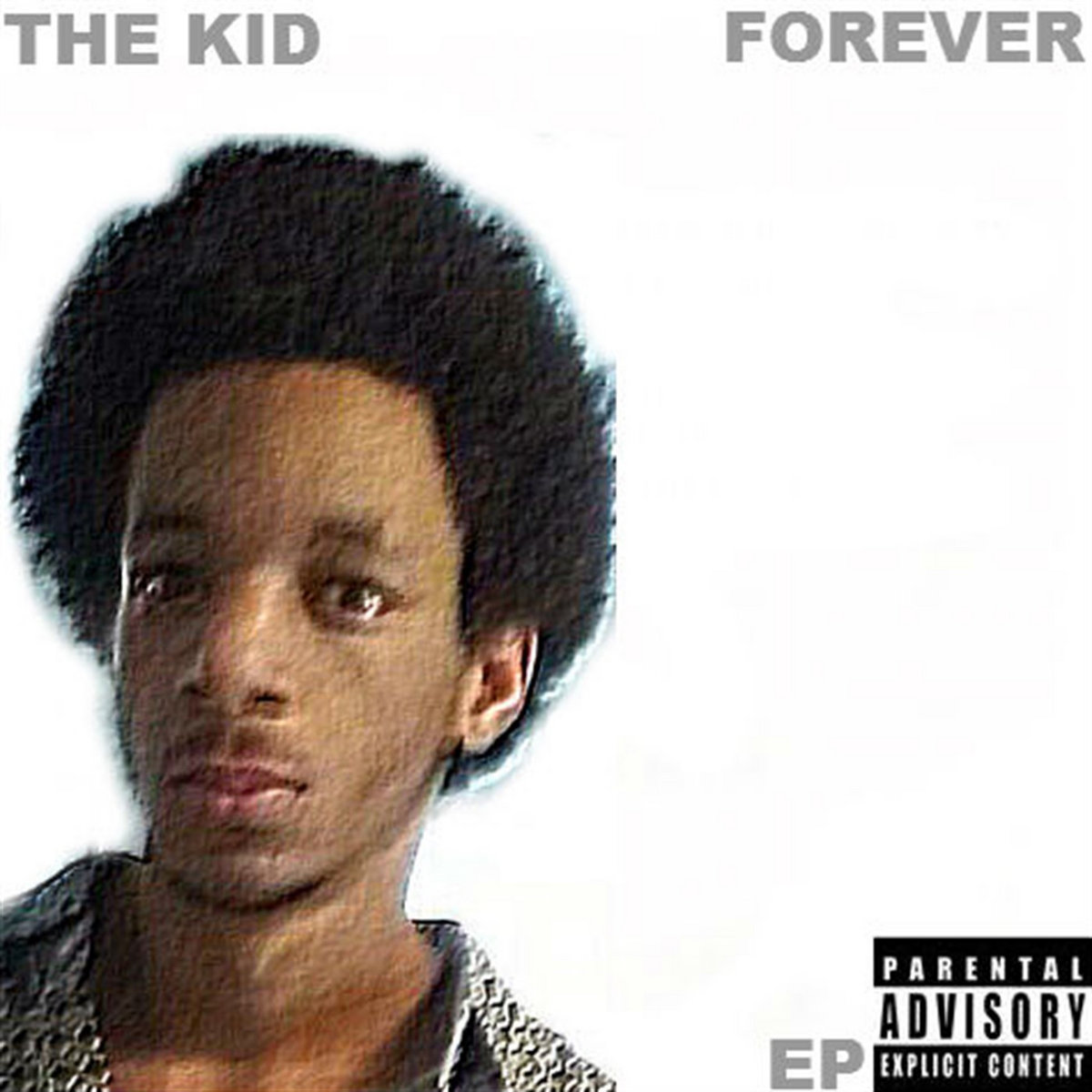 The Kid Forever EP | The Kid