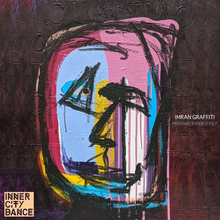 Imran Graffiti - Prisoner Of Identity EP | Imran Graffiti | Inner City ...